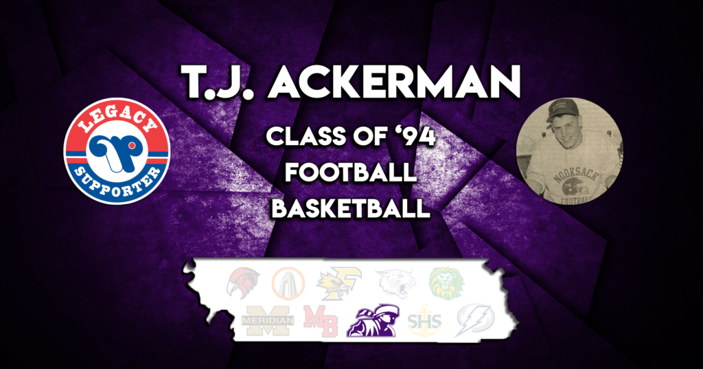 T.J. Ackerman - Legacy Supporter - Whatcom County High School Sports